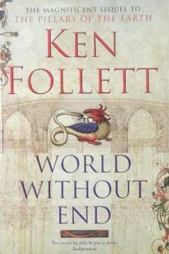 Libri Antikvár Könyv: World Without End (Ken Follett) - 2008, 2850Ft