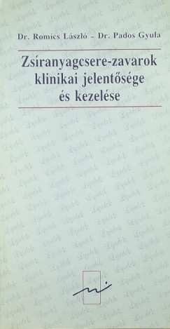 Libri Antikvár Könyv: Zsíranyagcsere-zavarok klinikai jelentősége és ...