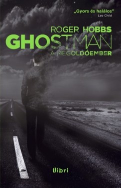 Paycainasne: Ghostman - A megoldóember Hobbs Roger könyv pdf